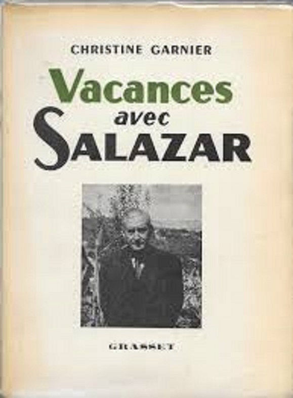 Christine Garnier, journaliste française, l’intime de Salazar – LusoJornal
